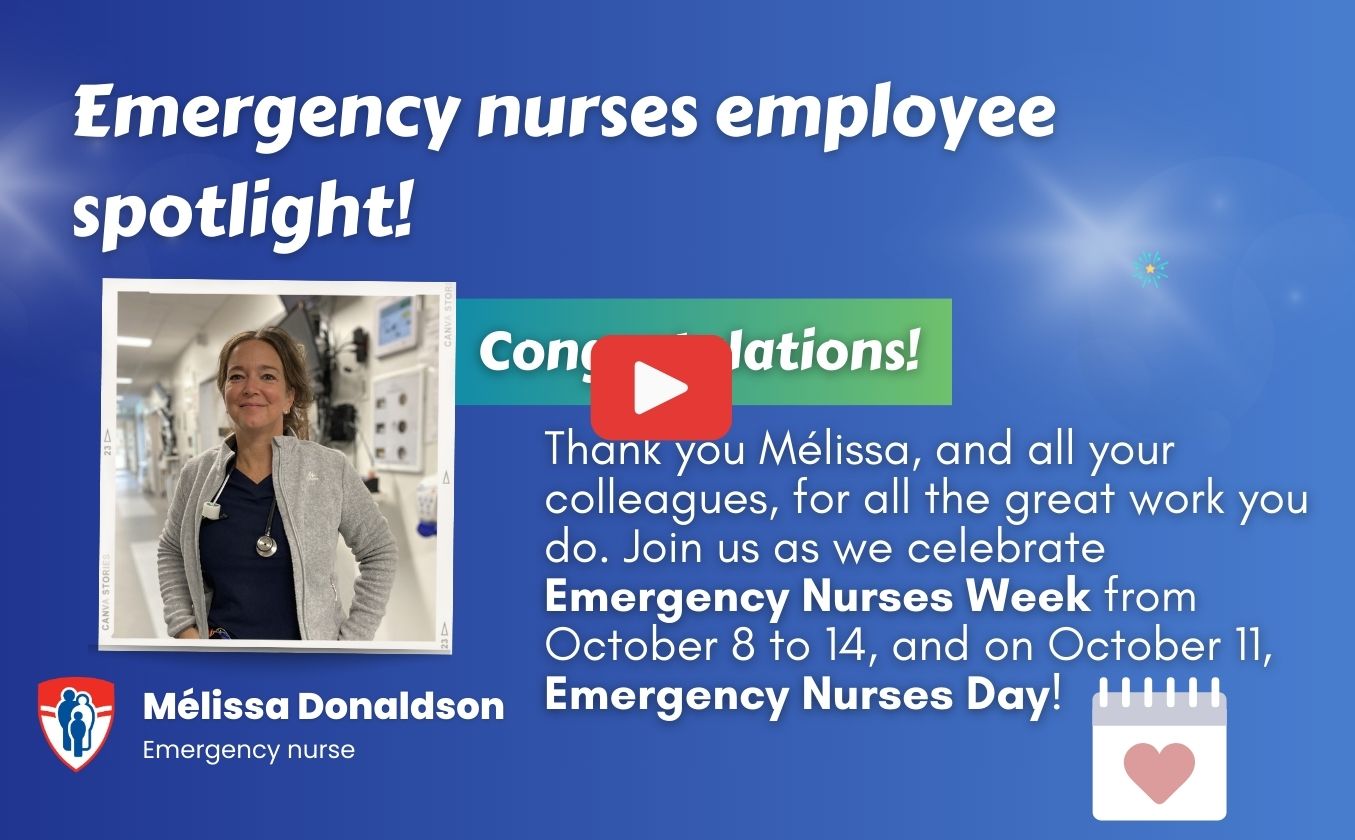 Emergency nurses employee spotlight | McGill University Health Centre